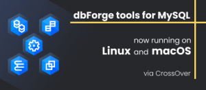 The Enhanced dbForge Tools for MySQL v9.1 Are Out! - Devart Blog