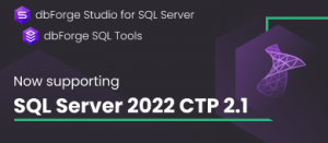 Get the Latest Update of dbForge Studio and SQL Tools With Support for ...
