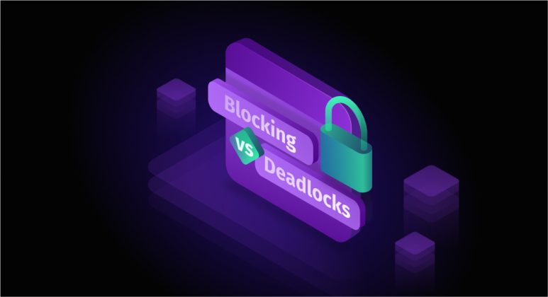 Blocking vs. Deadlocks in SQL Server: Key Differences and Solutions