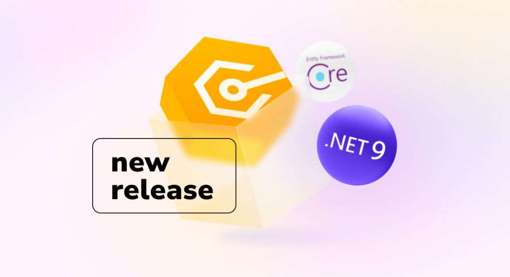 Introducing the New dotConnect Release With EF Core 9 and .NET 9 ...